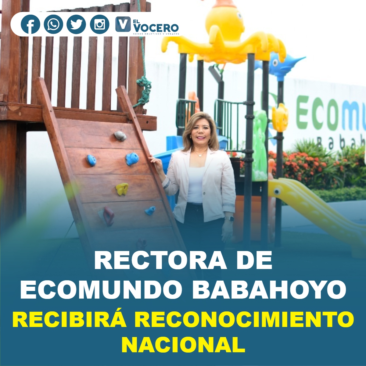 RECTORA DE ECOMUNDO BABAHOYO RECIBIRÁ RECONOCIMIENTO NACIONAL – El Vocero