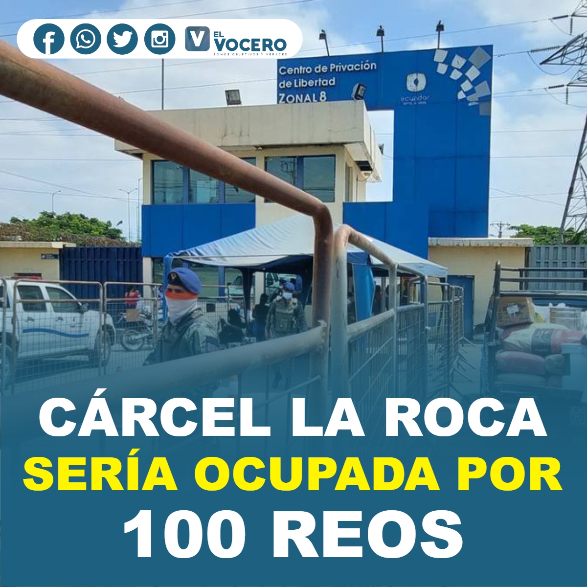 CÁRCEL LA ROCA SERÍA OCUPADA POR 100 REOS MIENTRAS CONTINÚA SALIDA DE ...