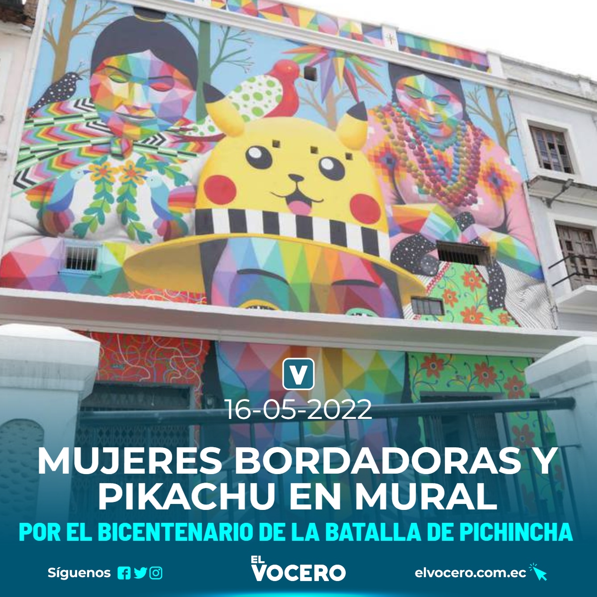 MUJERES BORDADORAS Y PIKACHU EN MURAL POR EL BICENTENARIO DE LA BATALLA ...
