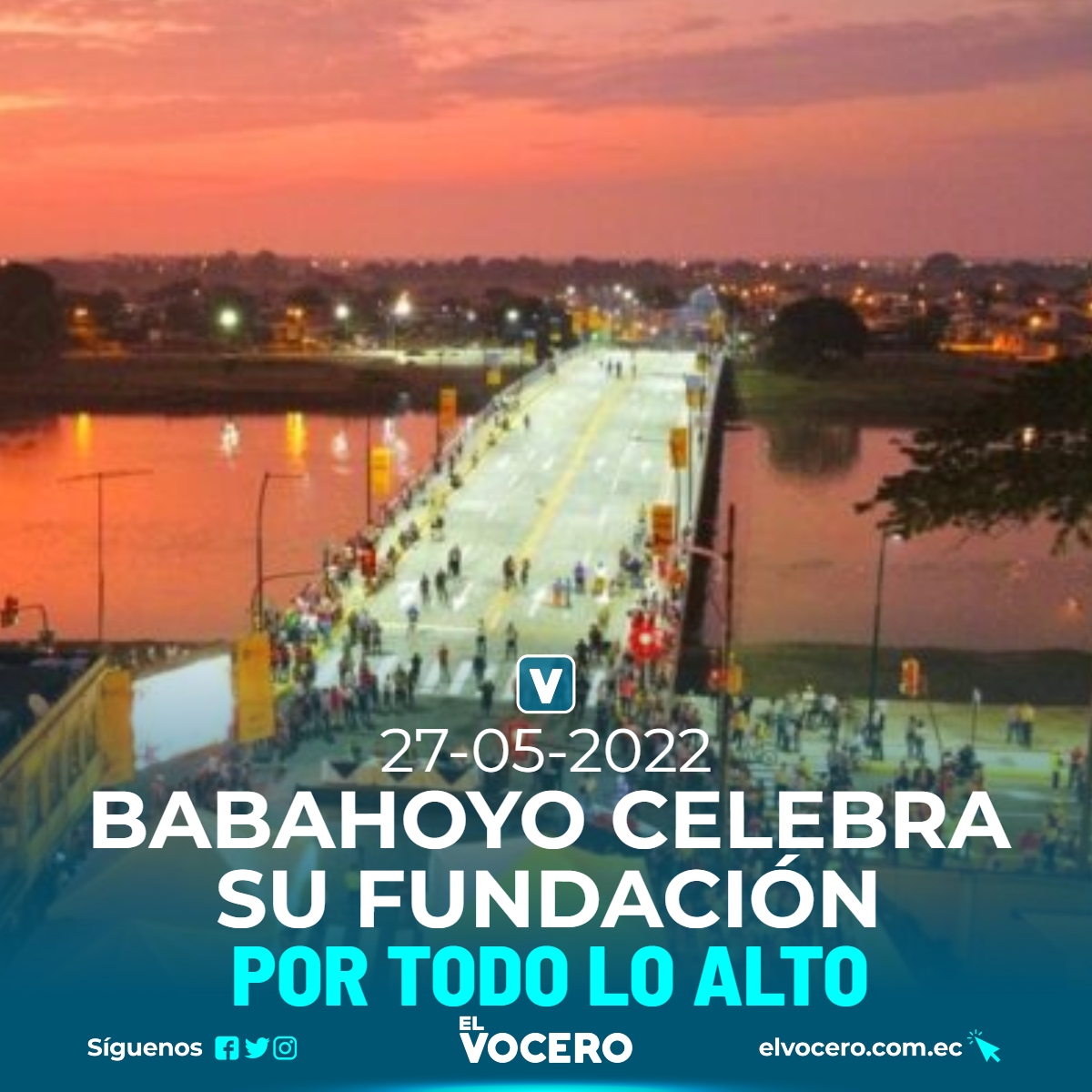 BABAHOYO CELEBRA SU FUNDACIÓN POR TODO LO ALTO – El Vocero